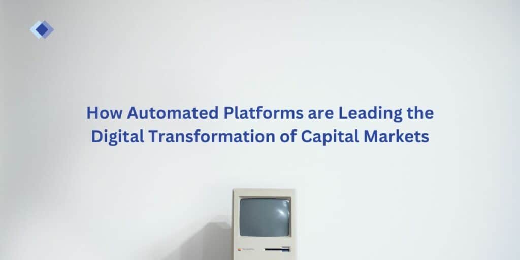 How Automated Platforms are Leading the Digital Transformation of ...